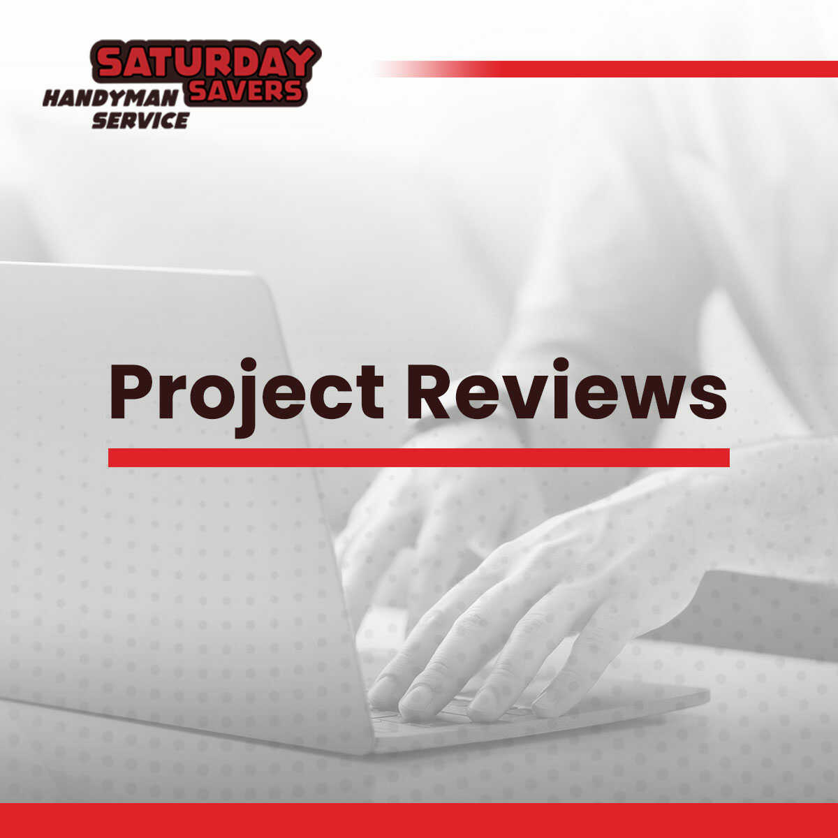 Project Reviews For Saturday Savers Handyman Services