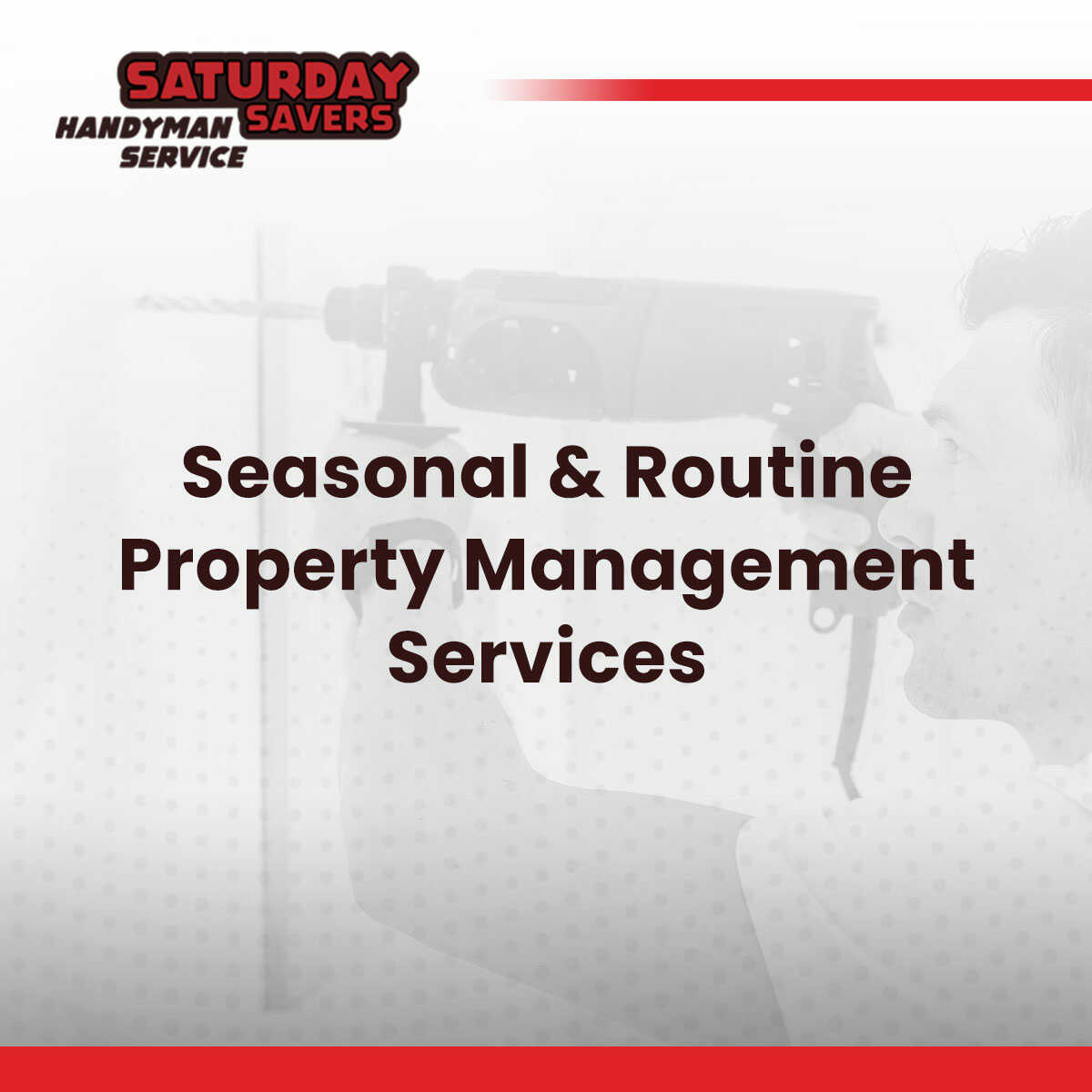 Seasonal & Routine Property Management Services | Saturday Savers ...