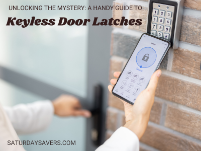 Unlocking The Mystery: A Handy Guide To Keyless Door Latches | Saturday ...